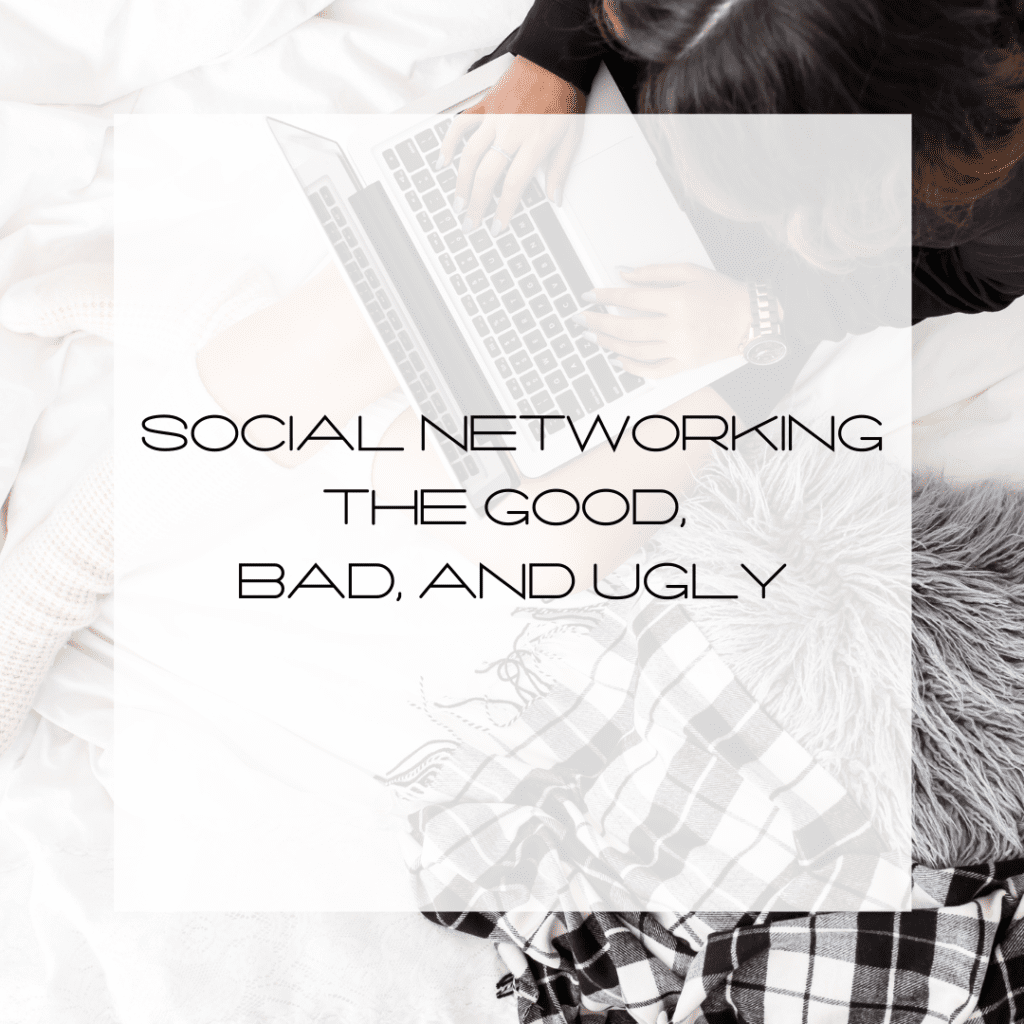 Social Networking - Good, Bad, and Ugly - Life in the DayngrZone