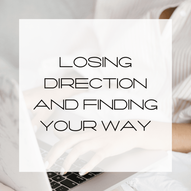 Losing Direction and Finding Your Way - Life in the DayngrZone